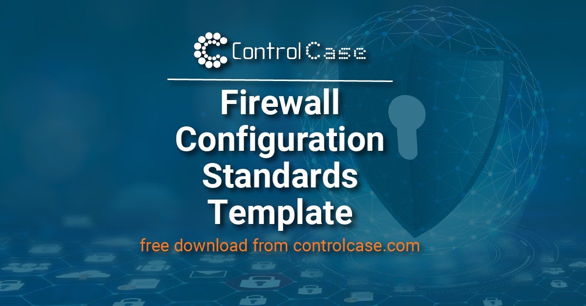 ControlCase on LinkedIn: Firewall Configuration Standards Template ControlCase on LinkedIn: Firewall Configuration Standards Template