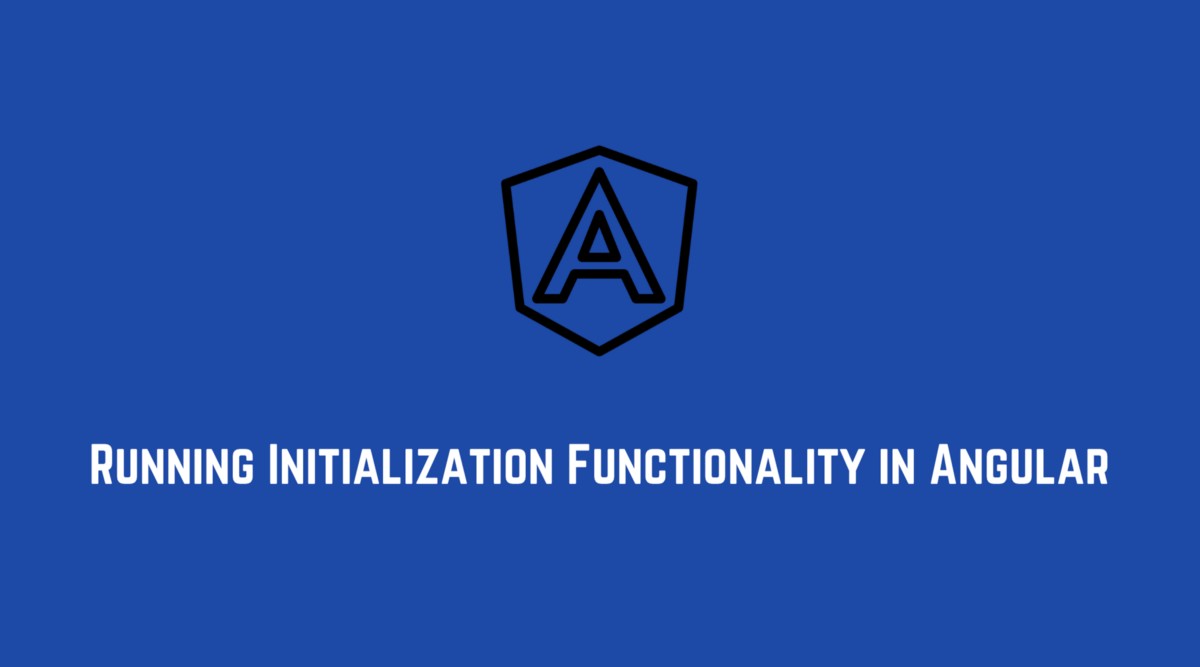 Ricky Lopes on LinkedIn: Running Initialization Functionality in Angular Ricky Lopes on LinkedIn: Running Initialization Functionality in Angular