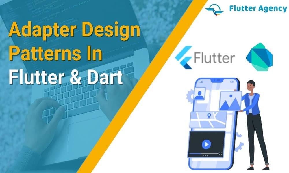 Flutter Agency on LinkedIn: Adapter Design Patterns In Flutter & Dart ... Flutter Agency on LinkedIn: Adapter Design Patterns In Flutter & Dart ...