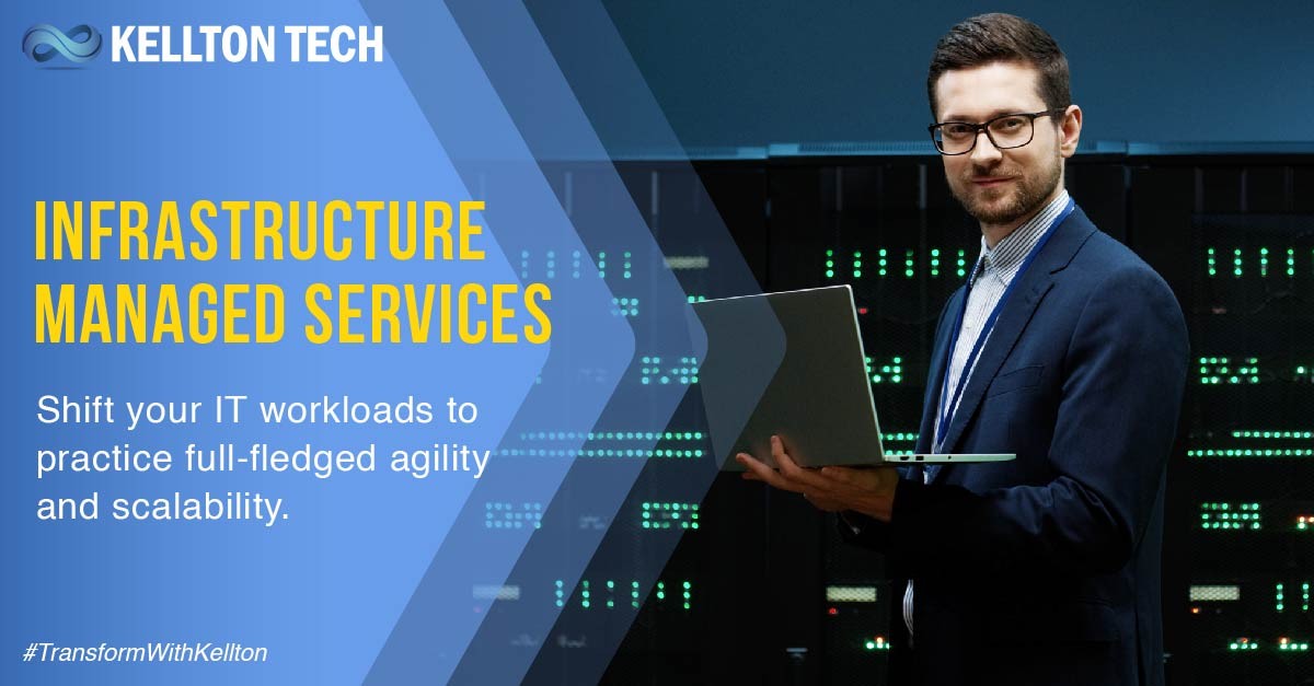 Kellton on LinkedIn: Infrastructure Managed Services Kellton on LinkedIn: Infrastructure Managed Services