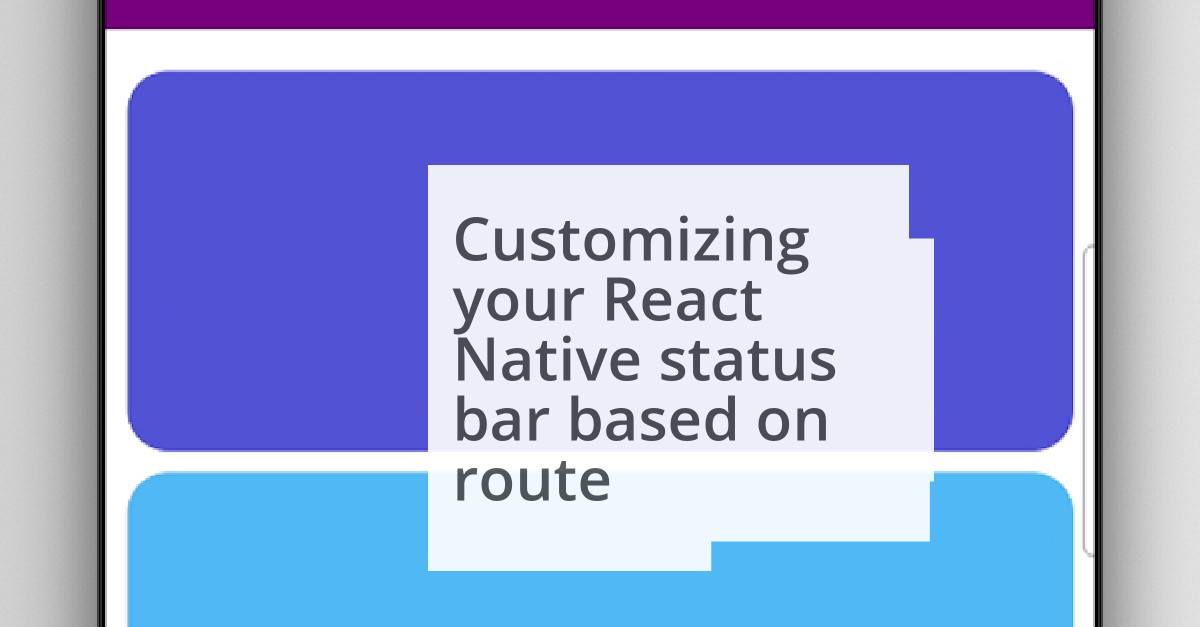 React Jobs on LinkedIn: Customizing your React Native status bar based ... React Jobs on LinkedIn: Customizing your React Native status bar based ...