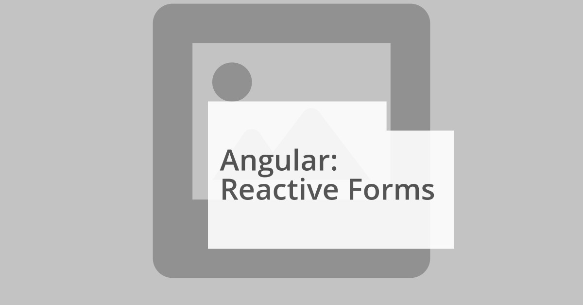 Angular Jobs on LinkedIn: Angular: Reactive Forms Angular Jobs on LinkedIn: Angular: Reactive Forms