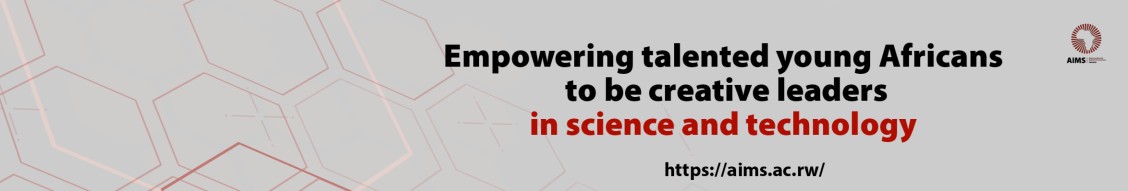 African Institute for Mathematical Sciences Rwanda | LinkedIn African Institute for Mathematical Sciences Rwanda | LinkedIn