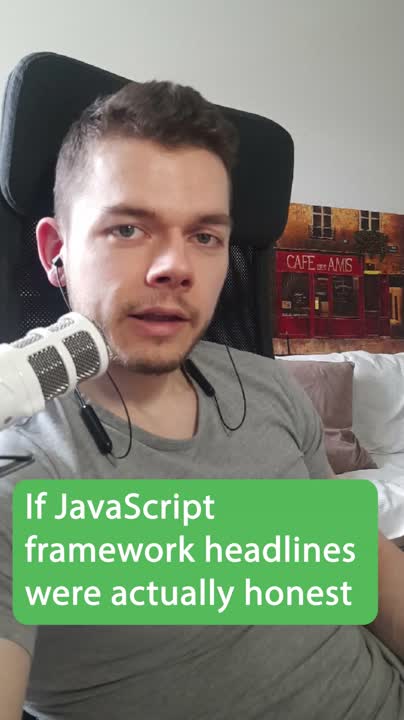 Coding in Flow on LinkedIn: If JavaScript framework headlines were honest 😅 Coding in Flow on LinkedIn: If JavaScript framework headlines were honest 😅