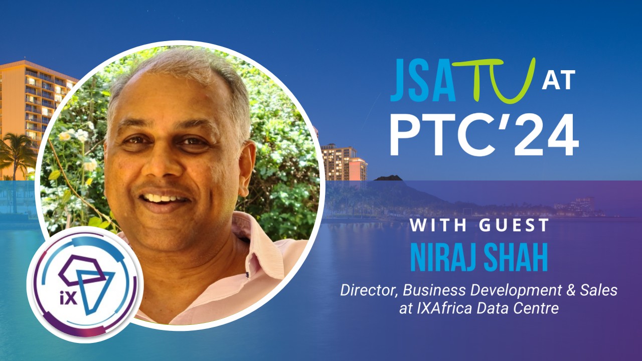 Niraj Shah on LinkedIn: JSA TV | PTC'24 | Niraj Shah, iXAfrica Data Centre Niraj Shah on LinkedIn: JSA TV | PTC'24 | Niraj Shah, iXAfrica Data Centre