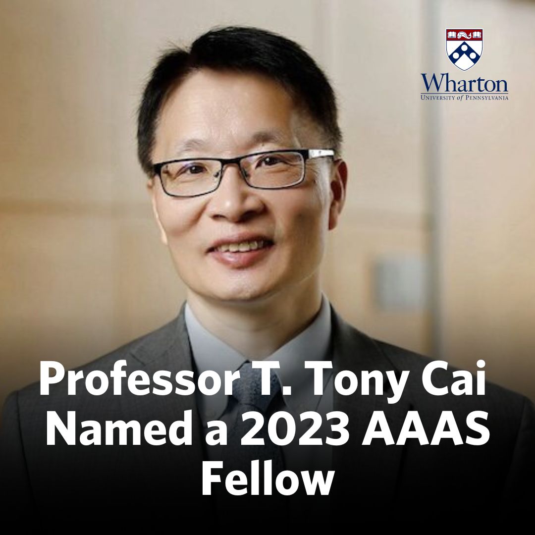The Wharton School on LinkedIn: NEWS: Prof. T. Tony Cai has been named ... The Wharton School on LinkedIn: NEWS: Prof. T. Tony Cai has been named ...