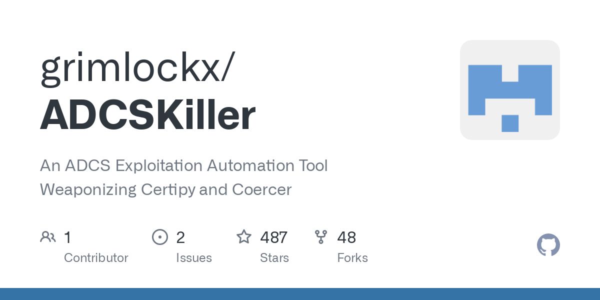 -Derek Melber- on LinkedIn: GitHub - grimlockx/ADCSKiller: An ADCS ... -Derek Melber- on LinkedIn: GitHub - grimlockx/ADCSKiller: An ADCS ...