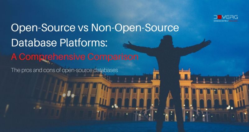 Deverg on LinkedIn: Open-Source vs. Non-Open-Source Database Platforms ... Deverg on LinkedIn: Open-Source vs. Non-Open-Source Database Platforms ...