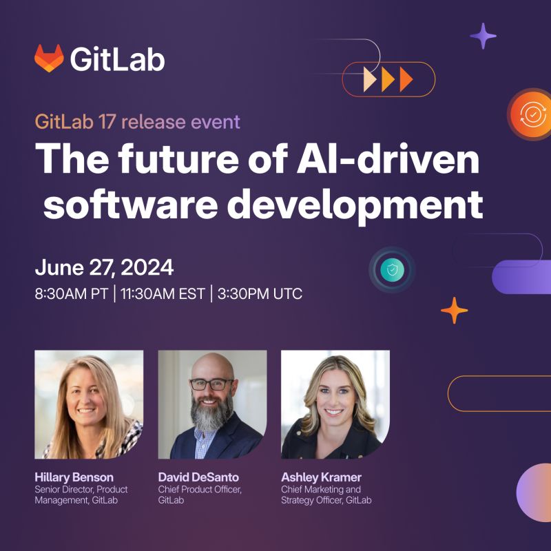 GitLab on LinkedIn: GitLab 17 release event: The future of AI-driven ... GitLab on LinkedIn: GitLab 17 release event: The future of AI-driven ...