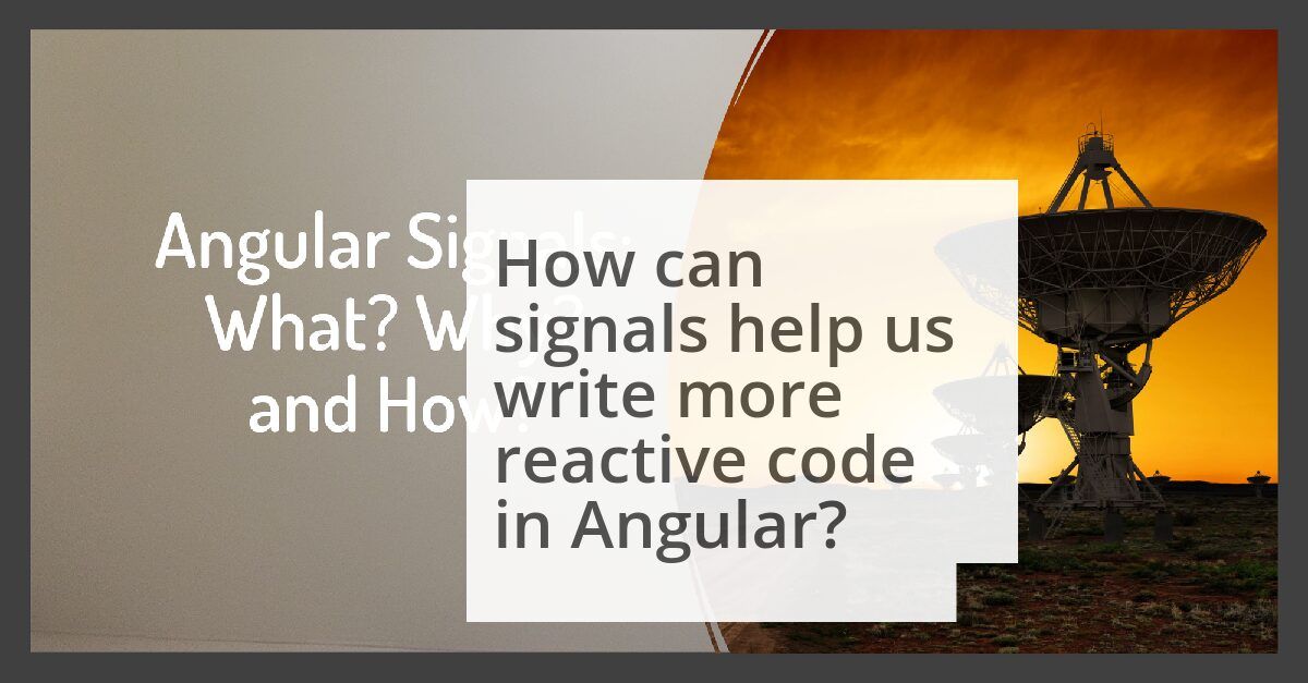 Angular Jobs on LinkedIn: Signals in Angular – How to Write More ... Angular Jobs on LinkedIn: Signals in Angular – How to Write More ...