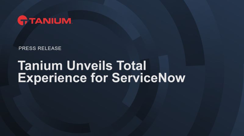 Joshua Smith on LinkedIn: Tanium Unveils Total Experience for ... Joshua Smith on LinkedIn: Tanium Unveils Total Experience for ...