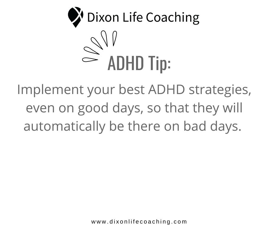 Casey Dixon on LinkedIn: ADHD TIP: Implement your best ADHD strategies ... Casey Dixon on LinkedIn: ADHD TIP: Implement your best ADHD strategies ...