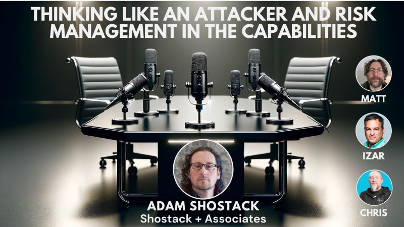 The Security Table Podcast on LinkedIn: Adam Shostack -- Thinking like ... The Security Table Podcast on LinkedIn: Adam Shostack -- Thinking like ...