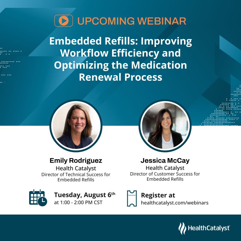 Health Catalyst on LinkedIn: Embedded Refills: Improving Workflow ... Health Catalyst on LinkedIn: Embedded Refills: Improving Workflow ...