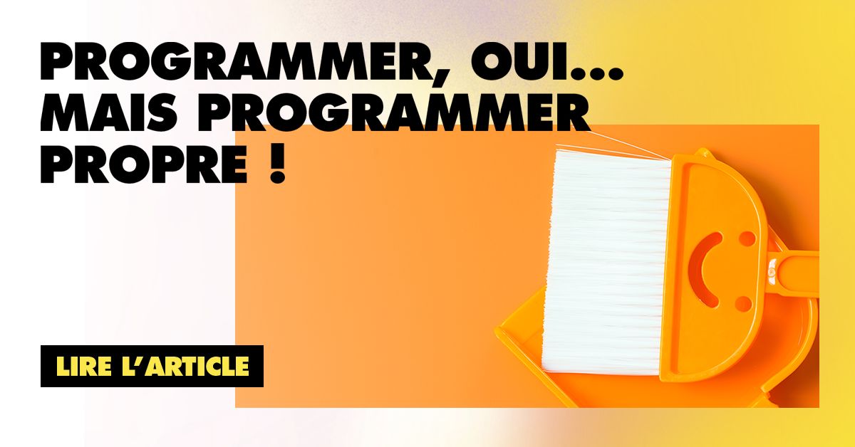 JEAN NOEL LEFEBVRE on LinkedIn: Programmer, oui ; mais programmer propre JEAN NOEL LEFEBVRE on LinkedIn: Programmer, oui ; mais programmer propre