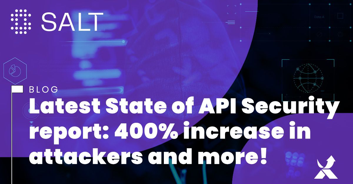 Yannick Lepère on LinkedIn: Key Findings | Salt Labs State of API ... Yannick Lepère on LinkedIn: Key Findings | Salt Labs State of API ...