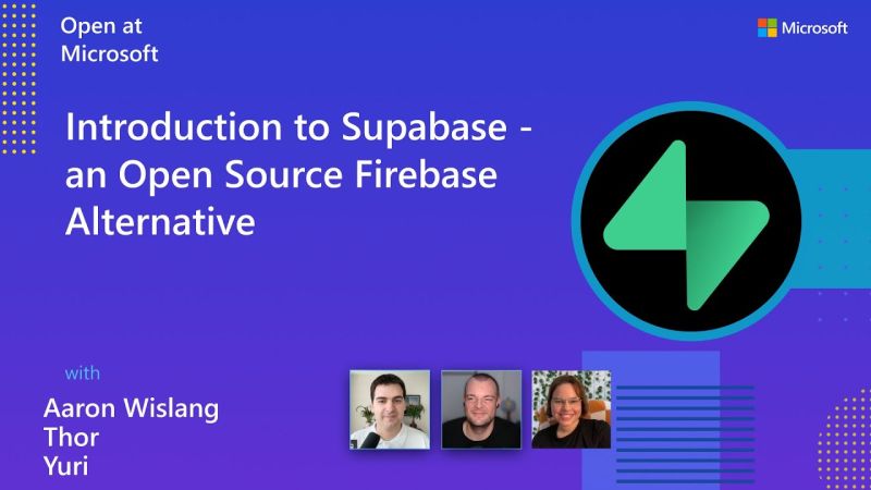 Donna Edwards on LinkedIn: Introduction to Supabase - an Open Source ... Donna Edwards on LinkedIn: Introduction to Supabase - an Open Source ...