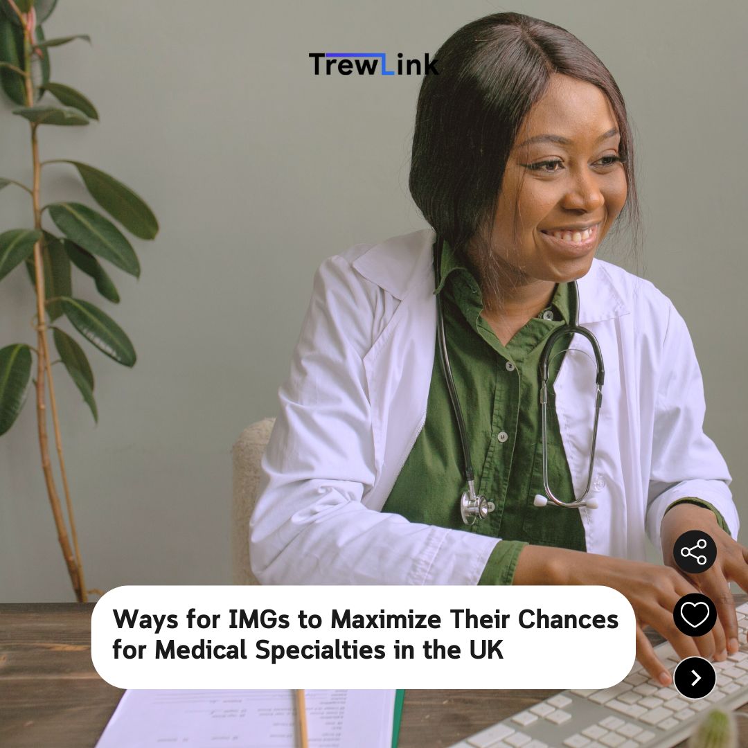 TrewLink on LinkedIn: Maximizing opportunities for IMGs aiming for ... TrewLink on LinkedIn: Maximizing opportunities for IMGs aiming for ...