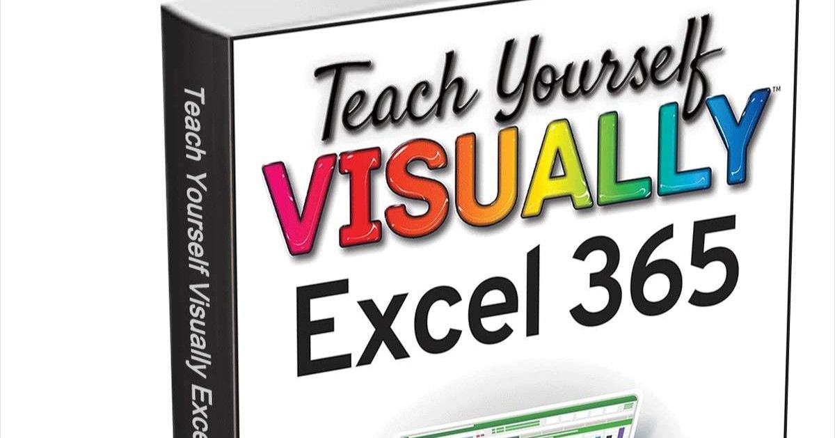 Cyber Defense Magazine on LinkedIn: Teach Yourself VISUALLY Excel 365 ... Cyber Defense Magazine on LinkedIn: Teach Yourself VISUALLY Excel 365 ...