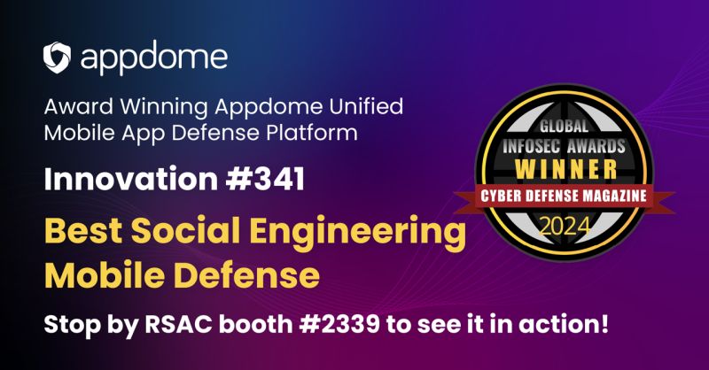 Cyber Defense Magazine on LinkedIn: #appdome #rsac #infosec # ... Cyber Defense Magazine on LinkedIn: #appdome #rsac #infosec # ...