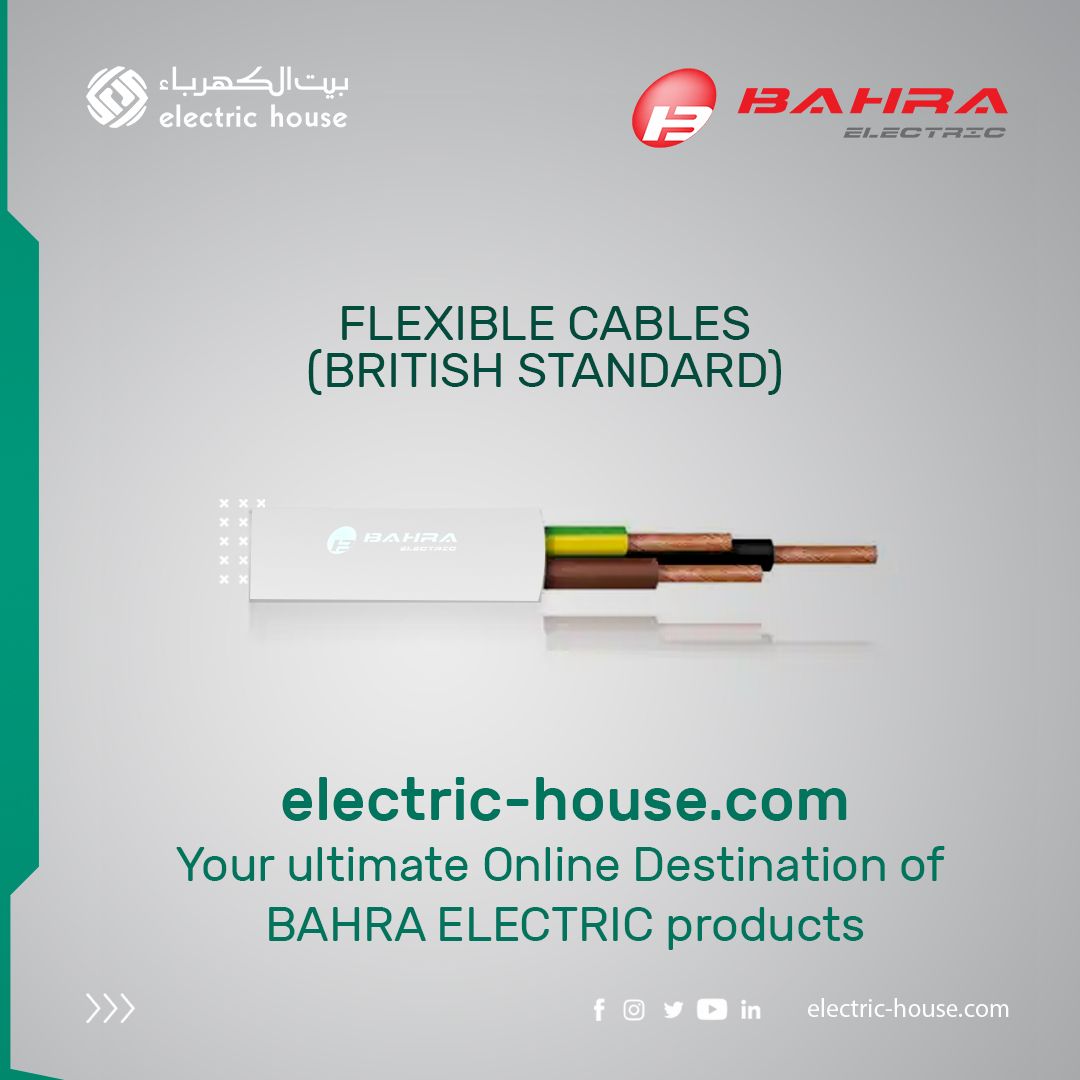 Electric House بيت الكهرباء on LinkedIn: Bahra Electric – Wires & Cable ... Electric House بيت الكهرباء on LinkedIn: Bahra Electric – Wires & Cable ...