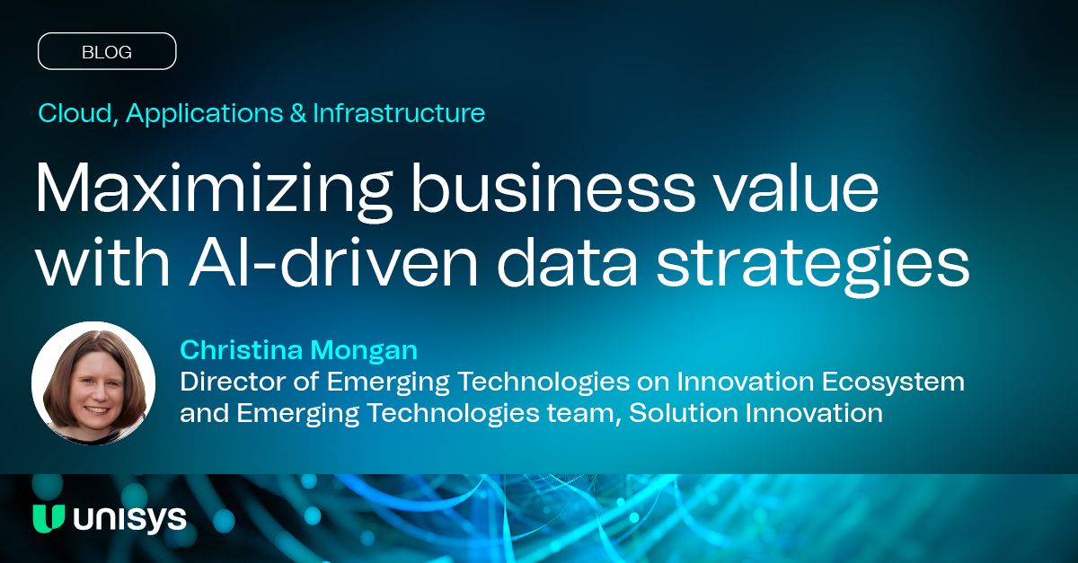 Unisys on LinkedIn: Maximizing business value with AI-driven data ... Unisys on LinkedIn: Maximizing business value with AI-driven data ...