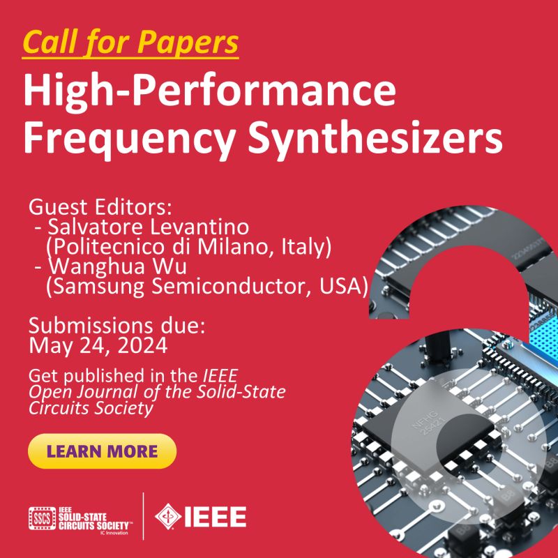IEEE Solid-State Circuits Society on LinkedIn: CALL FOR PAPERS: Open ... IEEE Solid-State Circuits Society on LinkedIn: CALL FOR PAPERS: Open ...