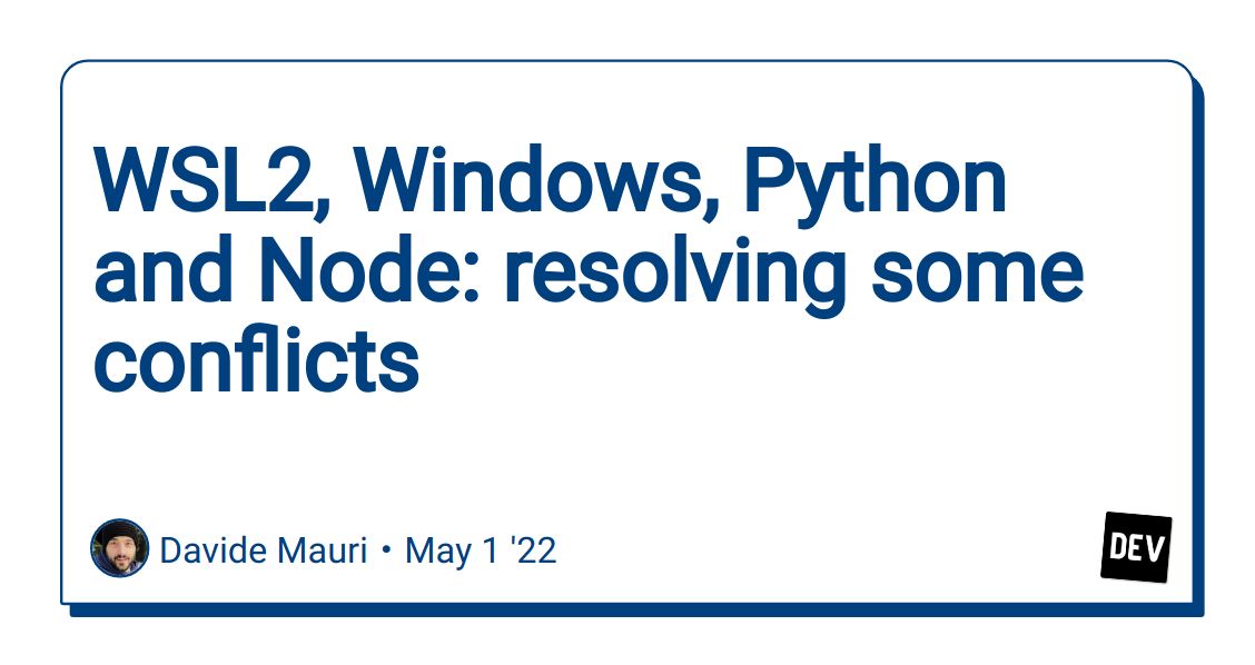 Rob Richardson on LinkedIn: WSL2, Windows, Python and Node: resolving ... Rob Richardson on LinkedIn: WSL2, Windows, Python and Node: resolving ...