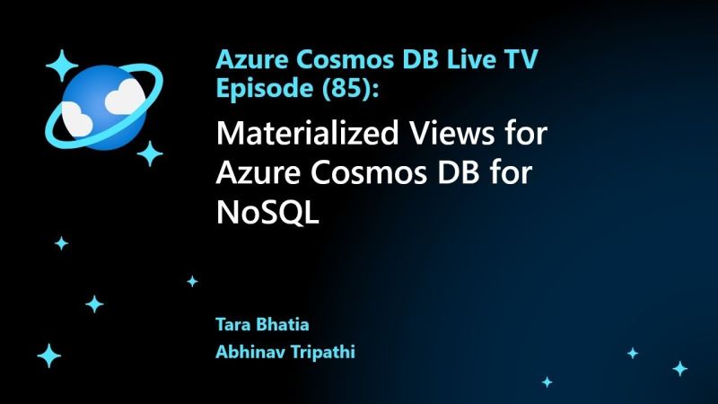 Azure Cosmos DB on LinkedIn: Materialized Views for Azure Cosmos DB for ... Azure Cosmos DB on LinkedIn: Materialized Views for Azure Cosmos DB for ...