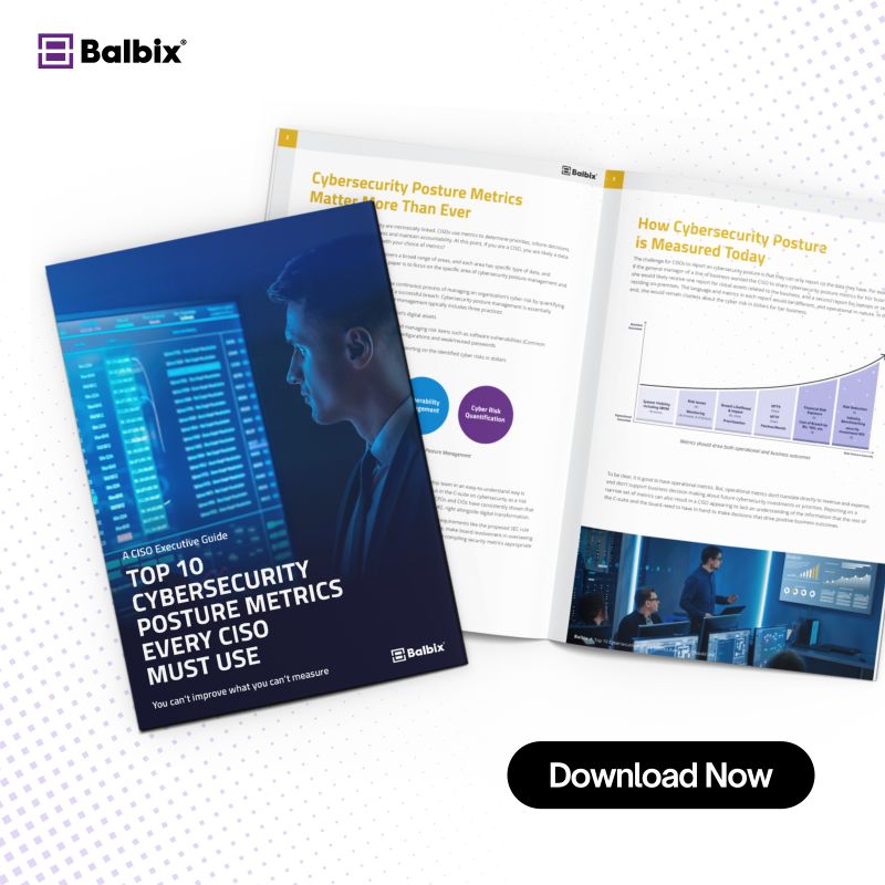 Balbix on LinkedIn: Top 10 Cybersecurity Posture Metrics Every CISO ... Balbix on LinkedIn: Top 10 Cybersecurity Posture Metrics Every CISO ...