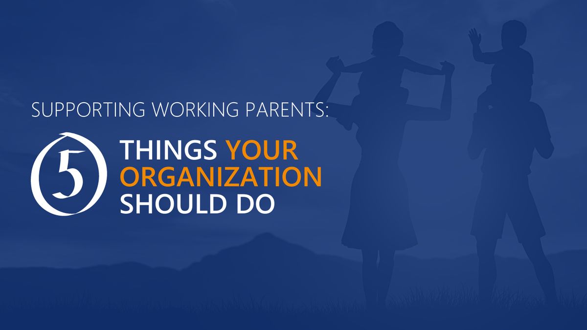 James Rowe on LinkedIn: Supporting working parents: 5 things your ... James Rowe on LinkedIn: Supporting working parents: 5 things your ...