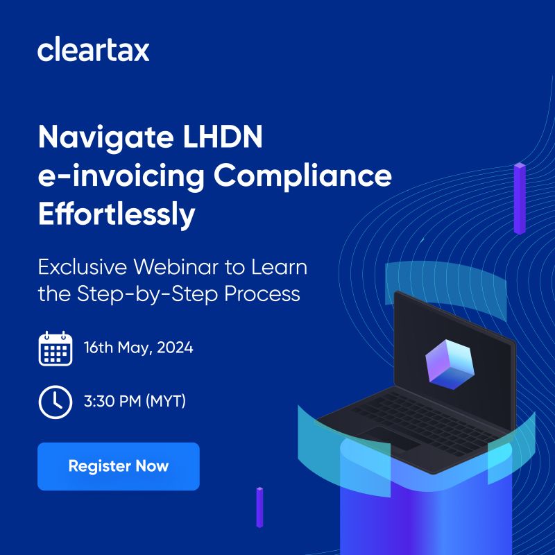Cleartax Malaysia on LinkedIn: Malaysia LHDN E-Invoicing - Challenges ... Cleartax Malaysia on LinkedIn: Malaysia LHDN E-Invoicing - Challenges ...