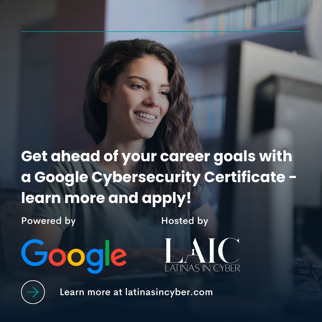 Latinas In Cyber on LinkedIn: Google Cybersecurity Program Latinas In Cyber on LinkedIn: Google Cybersecurity Program