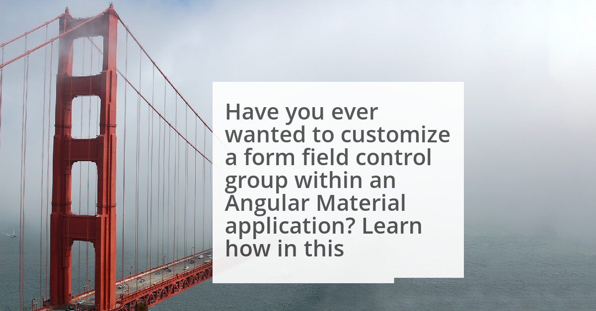 Angular Jobs on LinkedIn: Creating a custom form field control group ... Angular Jobs on LinkedIn: Creating a custom form field control group ...