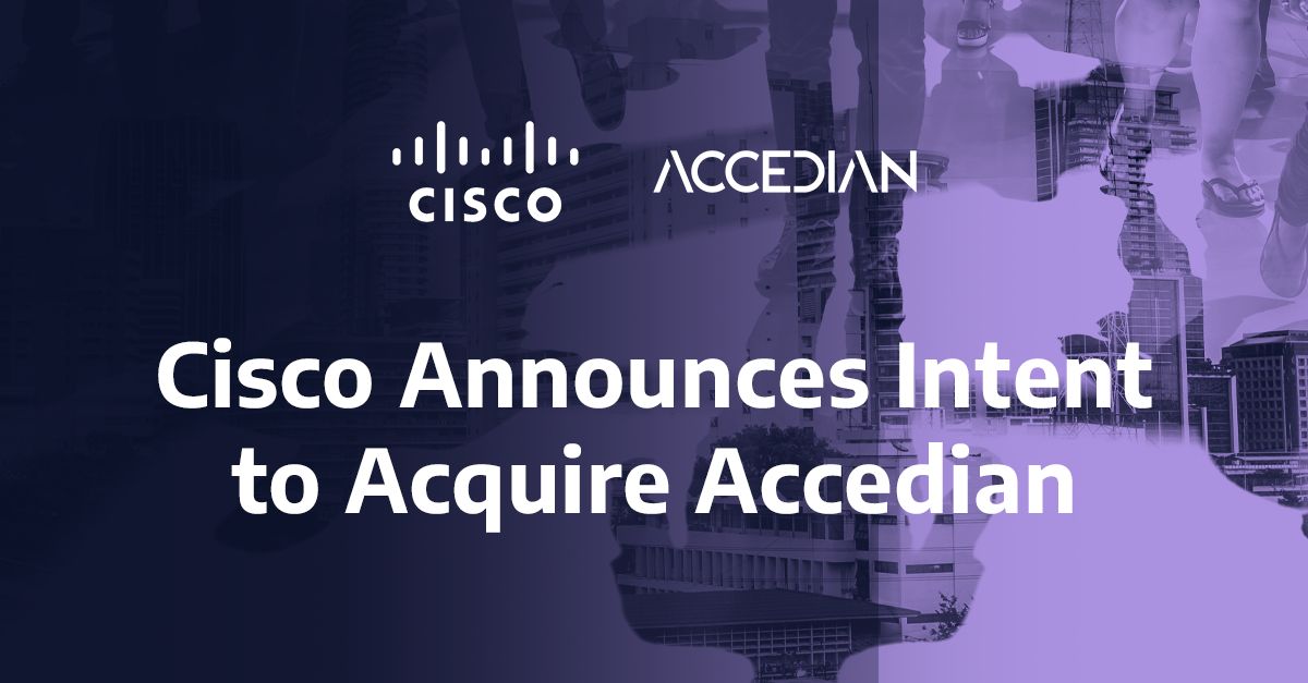 Accedian is now part of Cisco on LinkedIn: Cisco Announces Intent to ... Accedian is now part of Cisco on LinkedIn: Cisco Announces Intent to ...