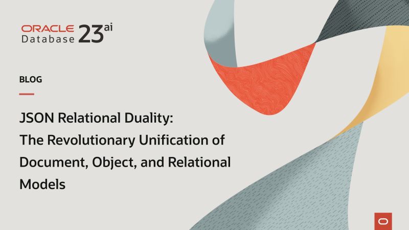 JSON Relational Duality: A game-changing innovation | Eric Siglin ... JSON Relational Duality: A game-changing innovation | Eric Siglin ...