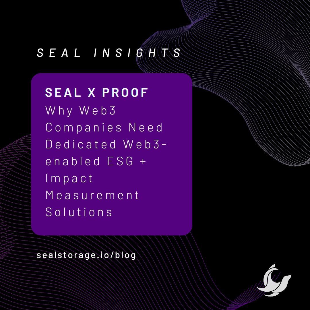 Seal Storage Technology on LinkedIn: Seal x Proof: Why Web3 Companies ... Seal Storage Technology on LinkedIn: Seal x Proof: Why Web3 Companies ...