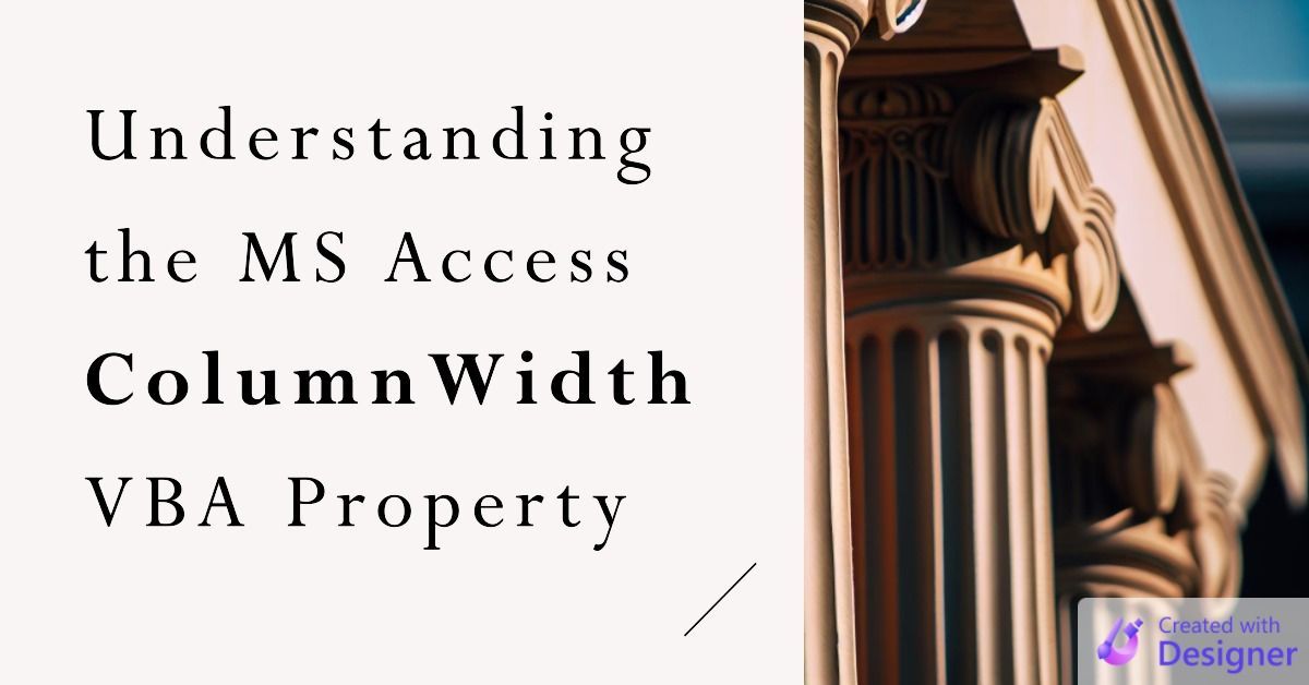 Mike Wolfe on LinkedIn: Understanding the Access ColumnWidth VBA Property Mike Wolfe on LinkedIn: Understanding the Access ColumnWidth VBA Property