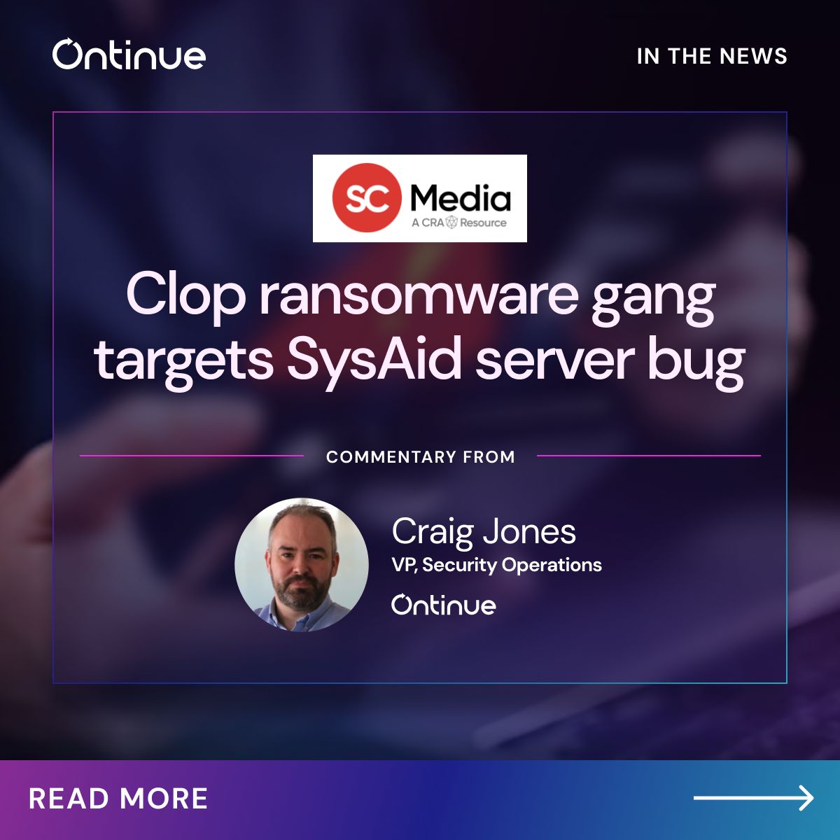 Ontinue on LinkedIn: Clop ransomware gang targets SysAid server bug Ontinue on LinkedIn: Clop ransomware gang targets SysAid server bug