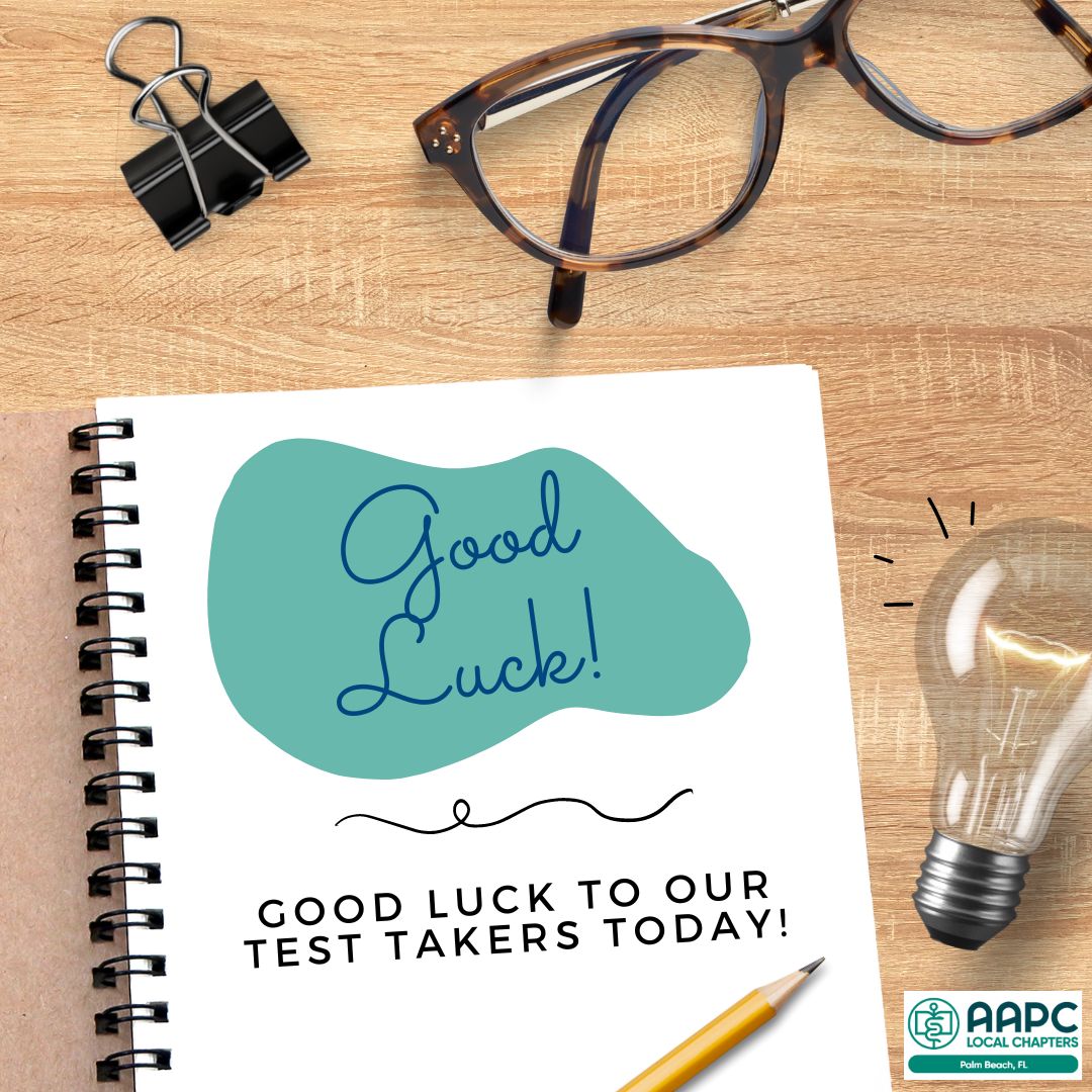 AAPC Palm Beach Chapter on LinkedIn: #youvegotthis #goodluck #aapc #testing AAPC Palm Beach Chapter on LinkedIn: #youvegotthis #goodluck #aapc #testing