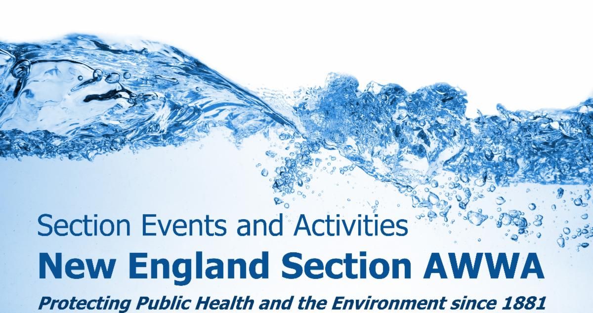 New England Section of AWWA on LinkedIn: NE-AWWA: Section Events ... New England Section of AWWA on LinkedIn: NE-AWWA: Section Events ...