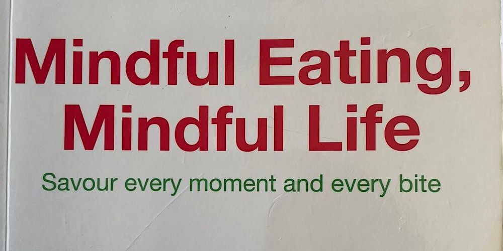 Bridgeen Rea-Kaya on LinkedIn: Mindful Eating - Mindful Life - Savour ... Bridgeen Rea-Kaya on LinkedIn: Mindful Eating - Mindful Life - Savour ...