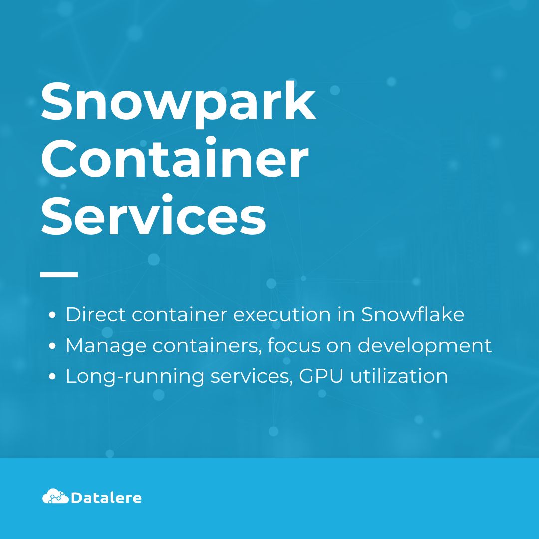 Datalere on LinkedIn: Snowpark Container Services is accessible to all ... Datalere on LinkedIn: Snowpark Container Services is accessible to all ...