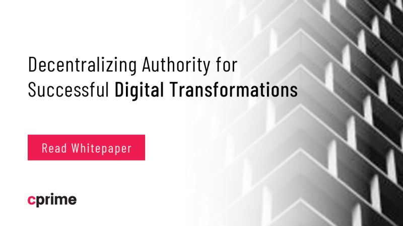 Cprime, Inc on LinkedIn: Decentralizing Authority for Digital ... Cprime, Inc on LinkedIn: Decentralizing Authority for Digital ...