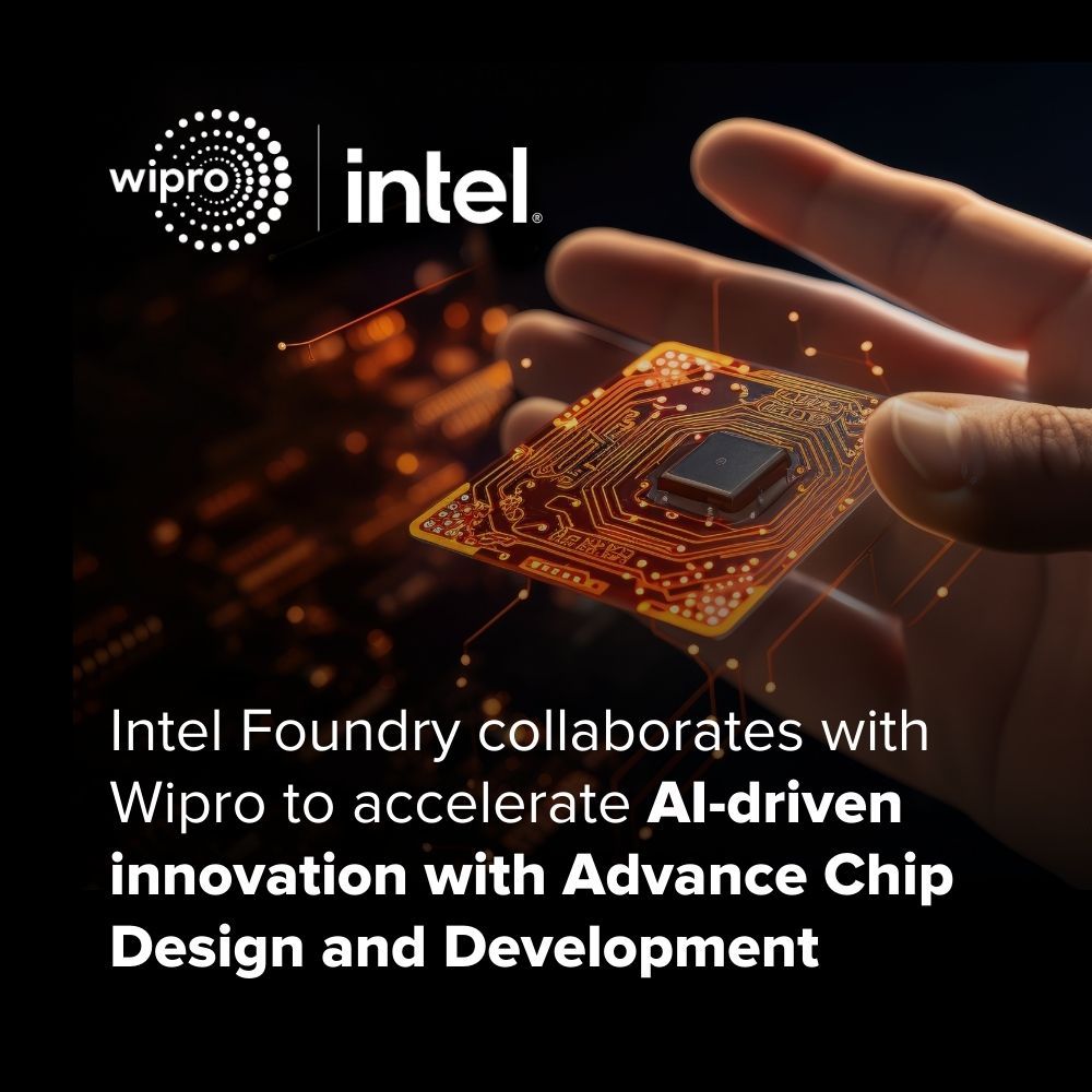 Wipro and Intel Foundry advance chip designs. | Amit Choudhary posted ... Wipro and Intel Foundry advance chip designs. | Amit Choudhary posted ...