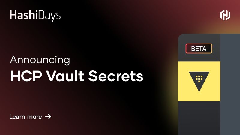 Alain Cadorette on LinkedIn: Announcing HCP Vault Secrets public beta Alain Cadorette on LinkedIn: Announcing HCP Vault Secrets public beta