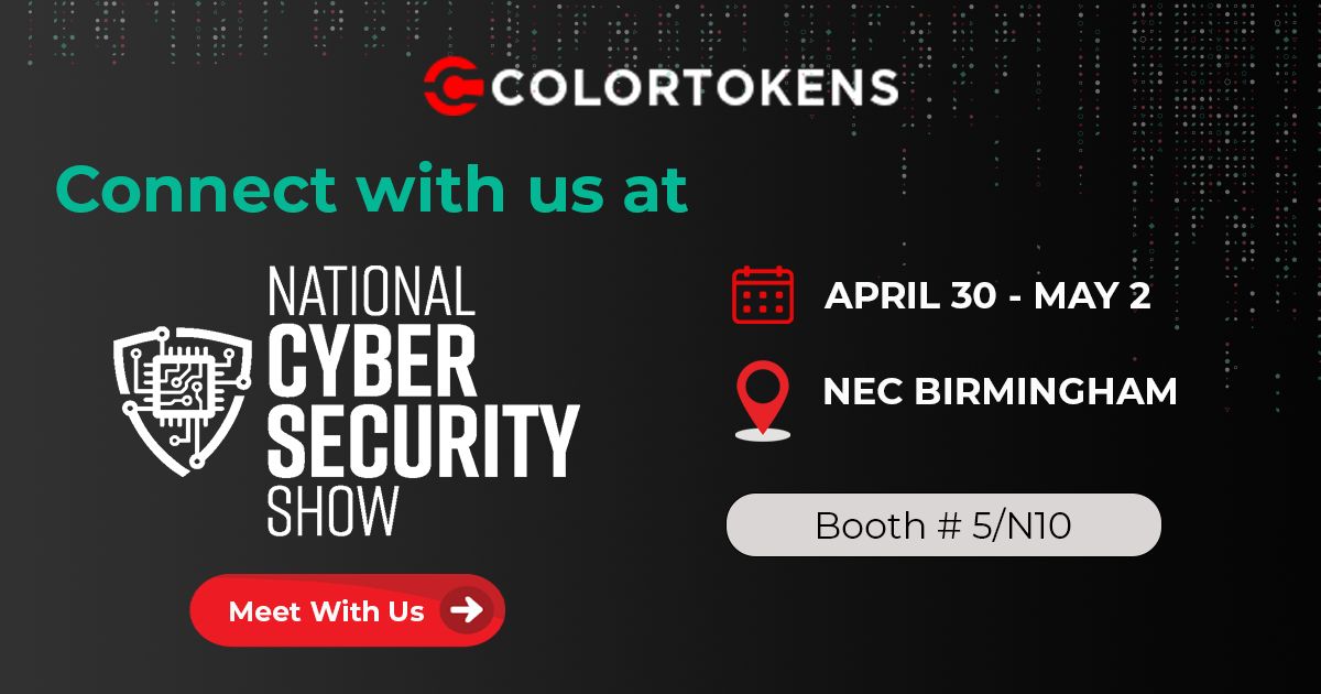 ColorTokens Inc. on LinkedIn: National Cyber Security Show - ColorTokens ColorTokens Inc. on LinkedIn: National Cyber Security Show - ColorTokens