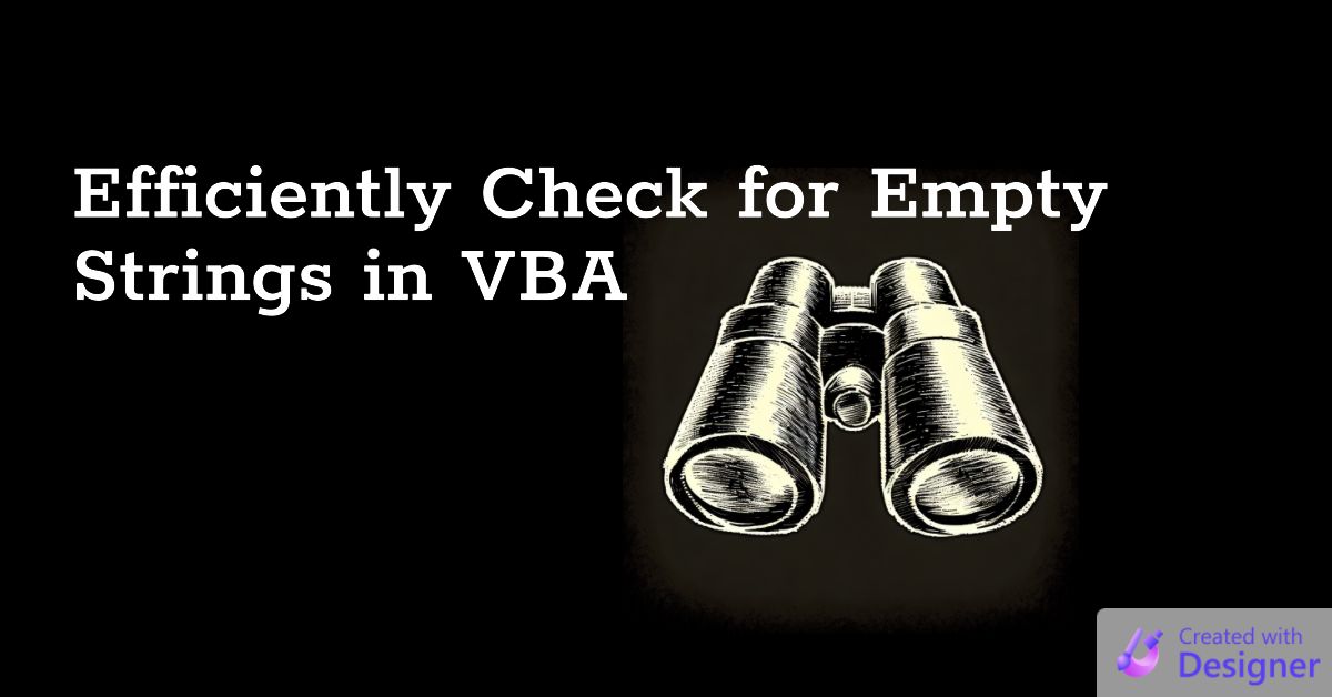 Mike Wolfe on LinkedIn: How to Efficiently Check for Empty Strings in VBA Mike Wolfe on LinkedIn: How to Efficiently Check for Empty Strings in VBA