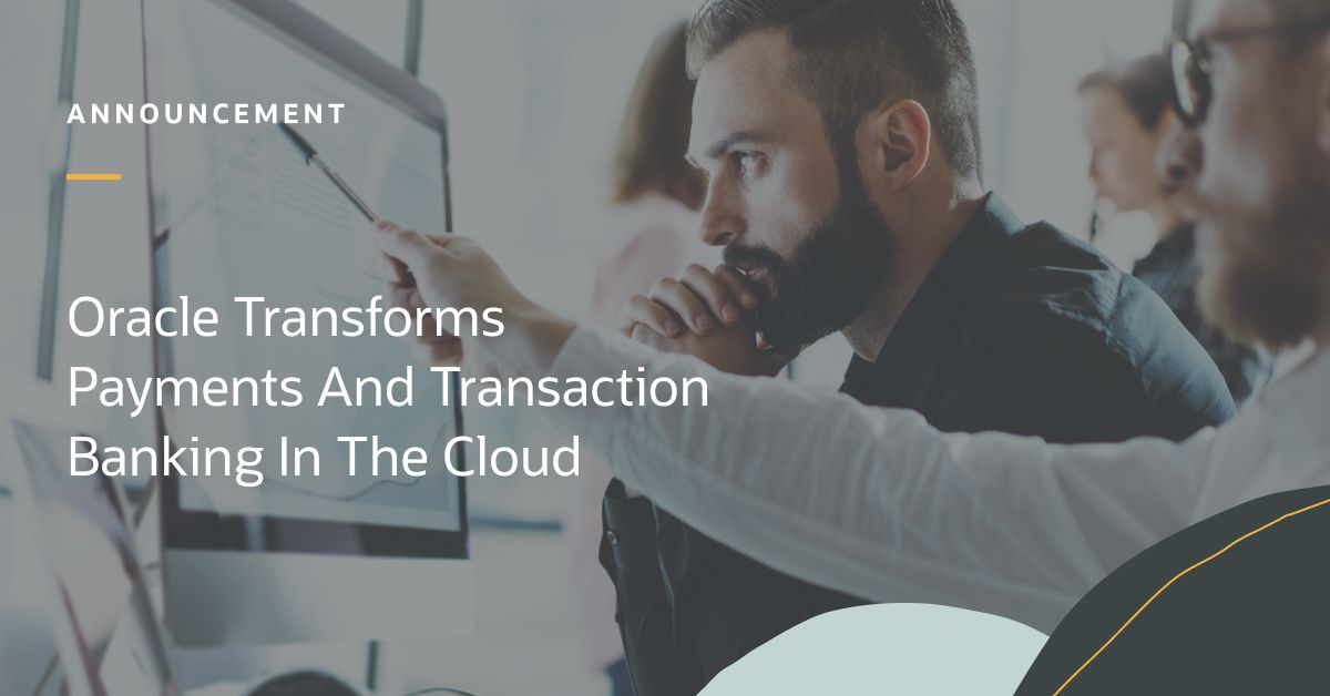 Oracle Financial Services on LinkedIn: Oracle Transforms Payments and ... Oracle Financial Services on LinkedIn: Oracle Transforms Payments and ...