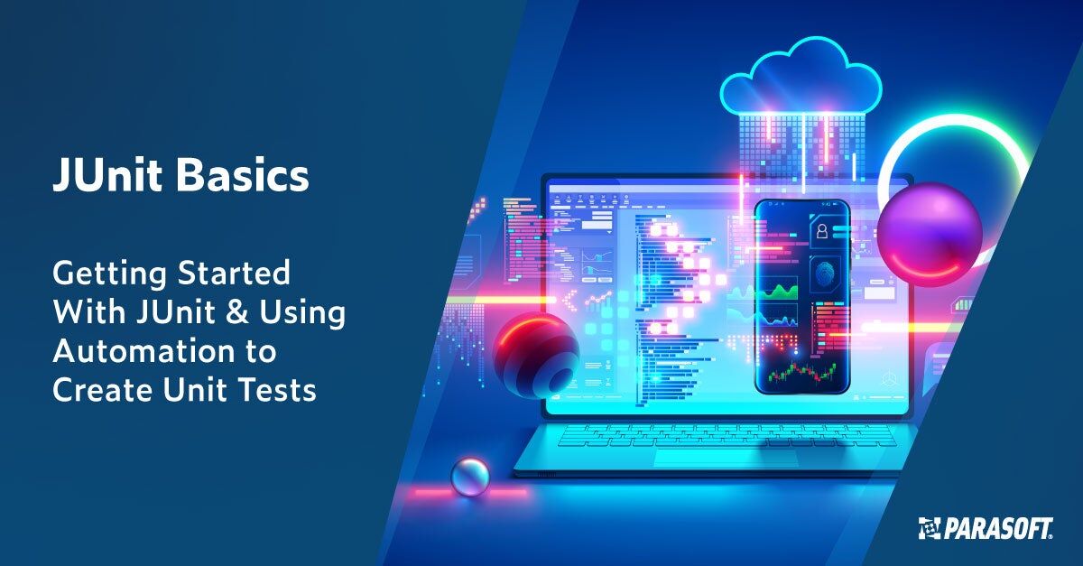 Parasoft on LinkedIn: JUnit Basics: Getting Started With JUnit & Using ... Parasoft on LinkedIn: JUnit Basics: Getting Started With JUnit & Using ...